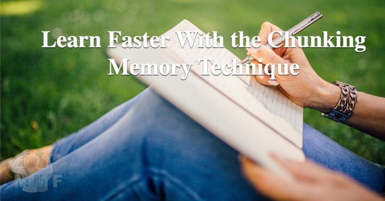 Learn Faster With the Chunking Memory Technique