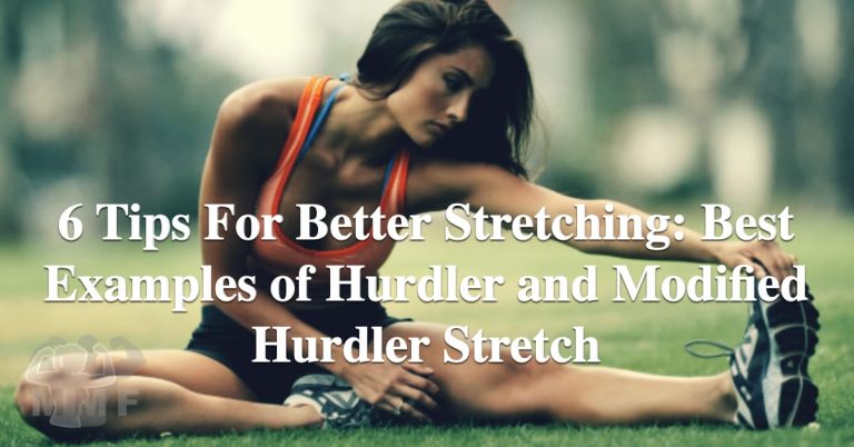 6 Tips For the Best Modified Hurdler Stretch