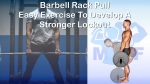 Barbell Rack Pull - Easy Exercise To Develop A Stronger Lockout