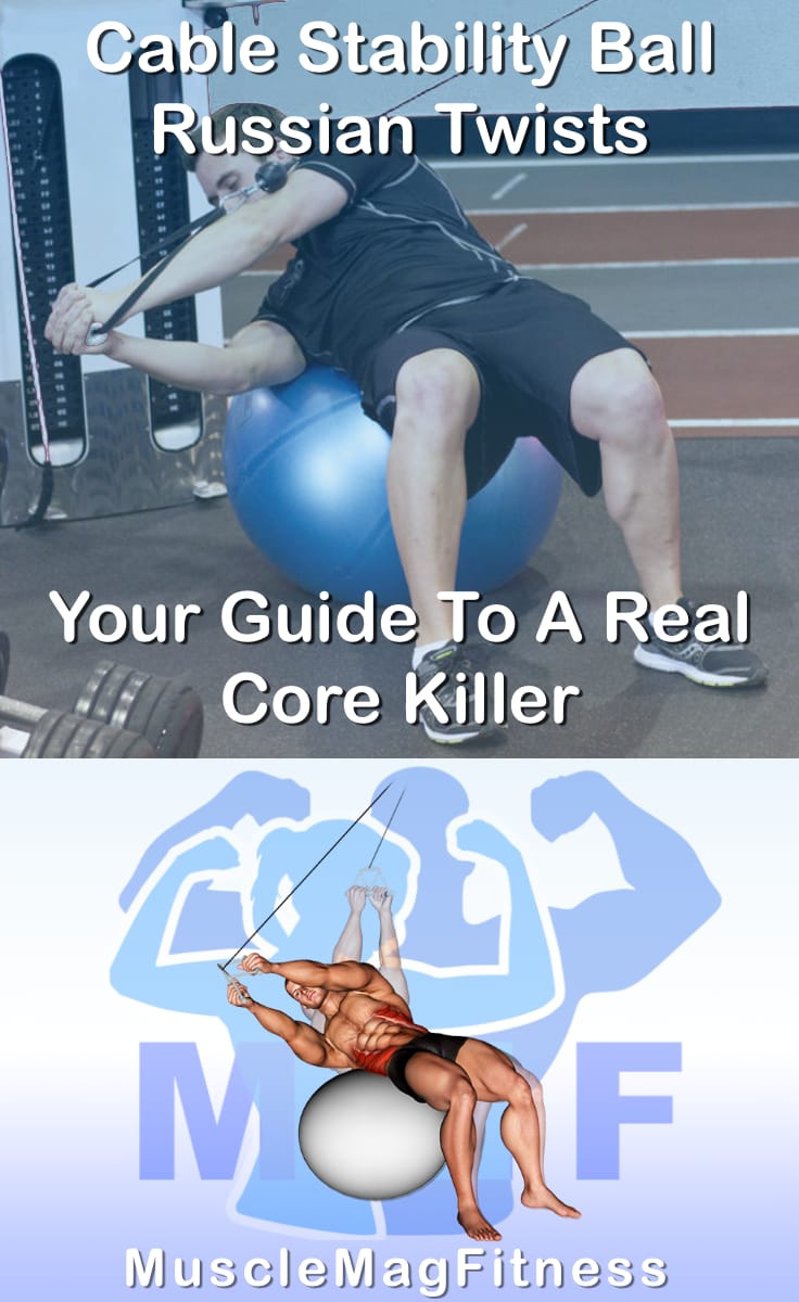 Cable Stability Ball Russian Twists: Your Guide To A Real Core Killer