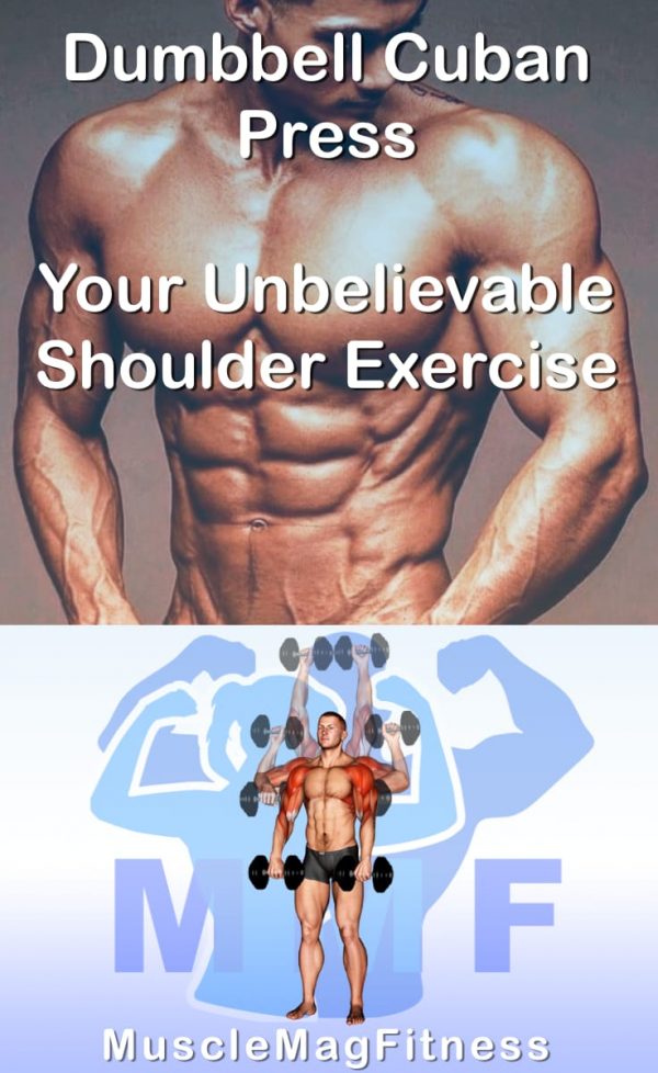 Dumbbell Cuban Press: Your Unbelievable Shoulder Exercise