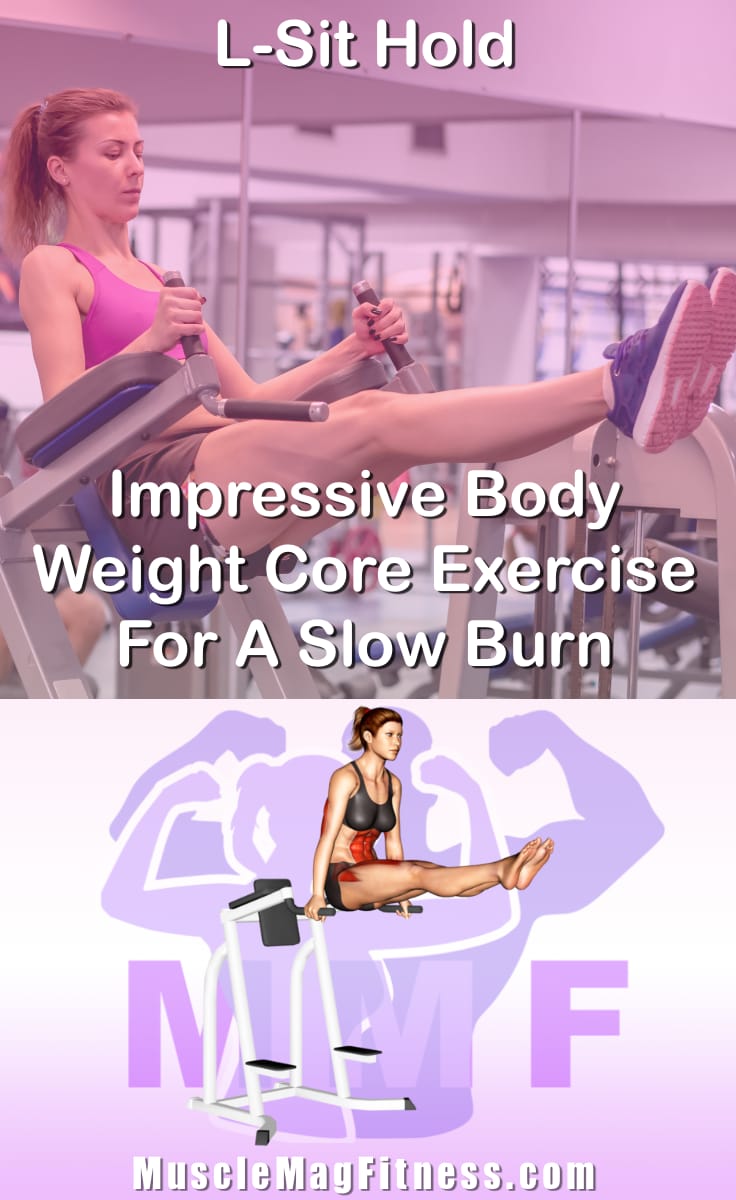 L-Sit Hold: Impressive Body Weight Core Exercise For A Slow Burn
