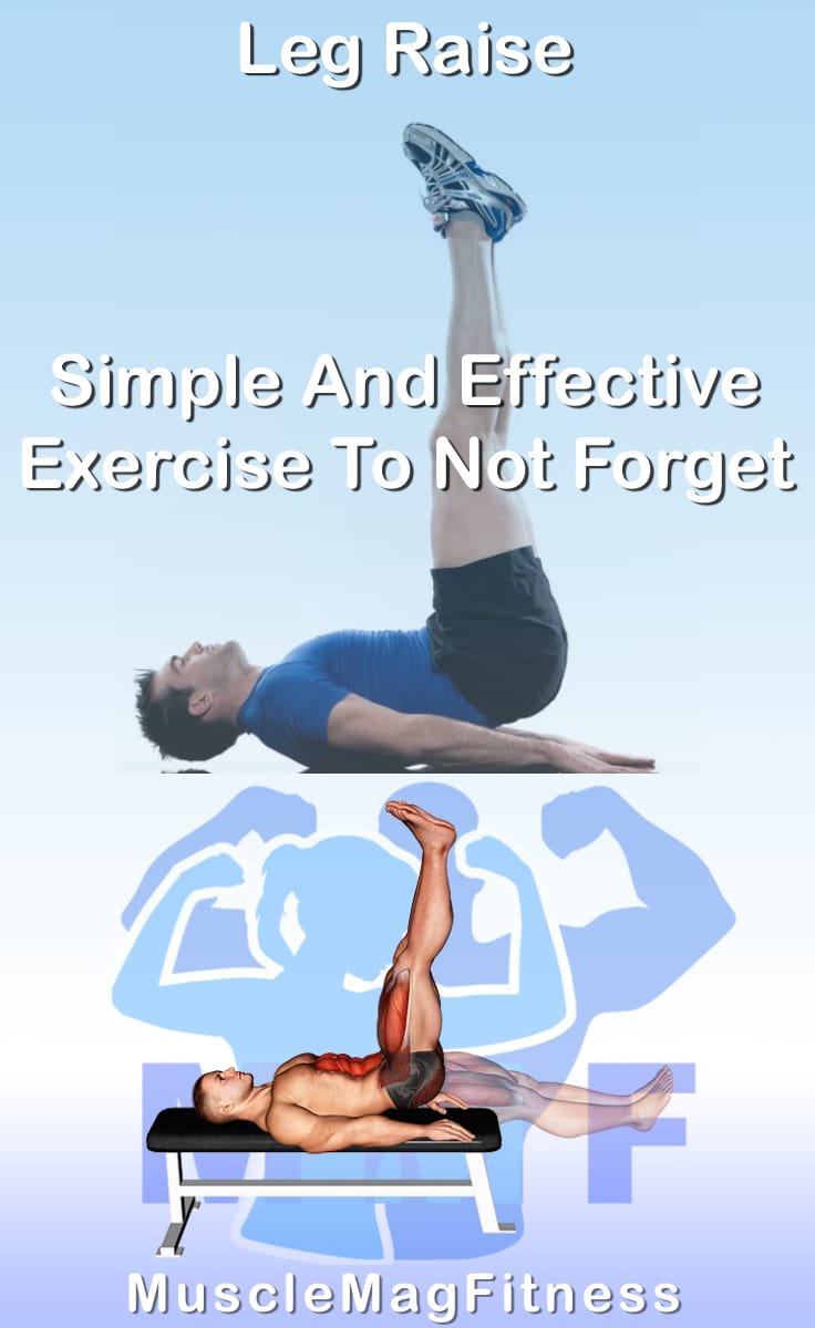 Leg Raise: Simple And Effective Exercise That Is Frequently Neglected