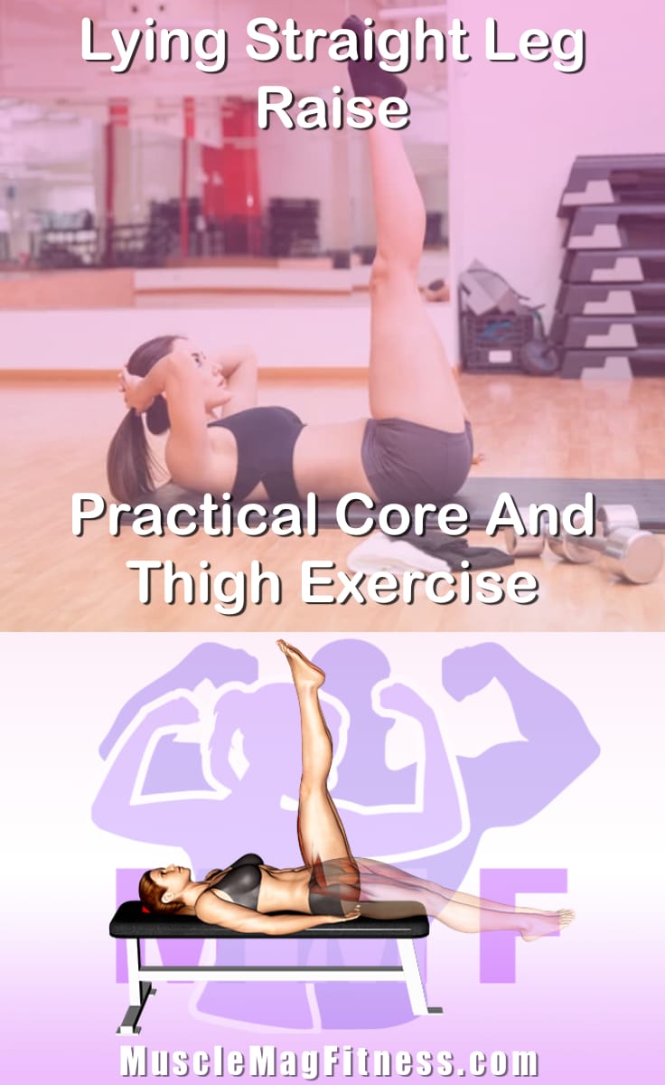 Lying Straight Leg Raise: Practical Core And Thigh Exercise