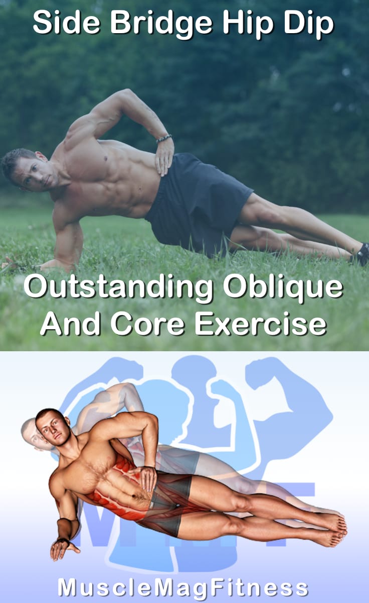 Side Bridge Hip Dip: Outstanding Oblique And Core Exercise