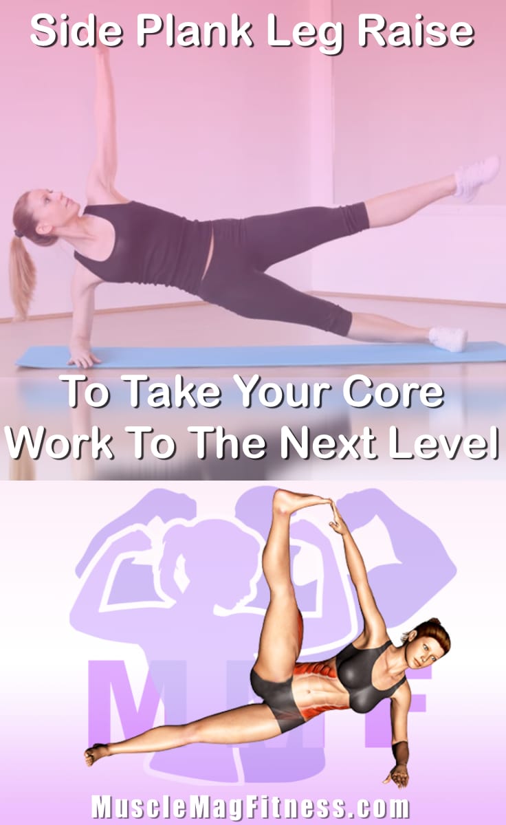 Side Plank Leg Raise: To Take Your Core Work To The Next Level