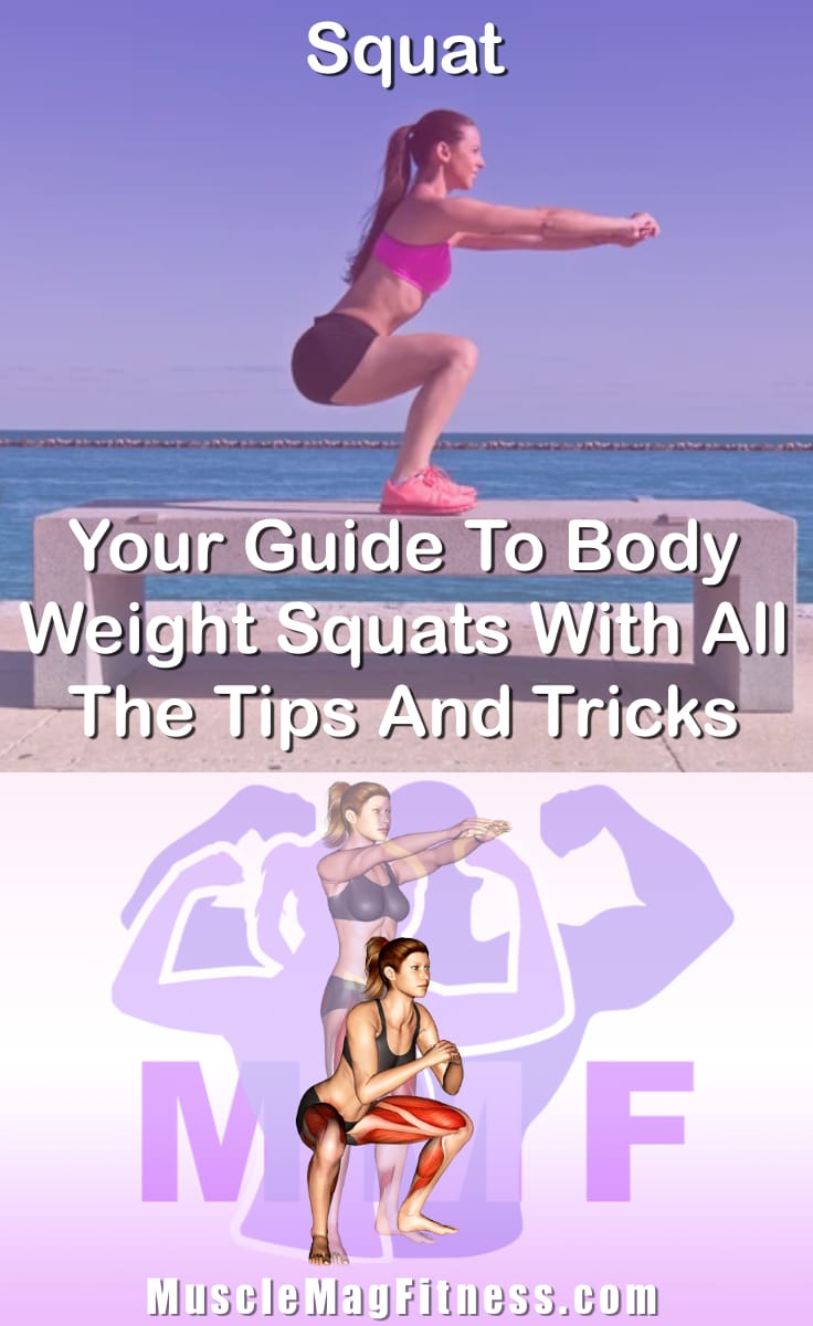 Squat: Your Guide To Body Weight Squats With All The Tips And Tricks