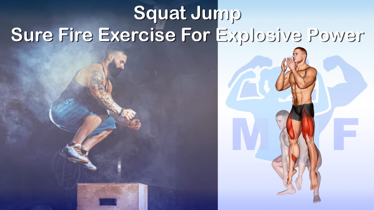 Squat Jump: A Sure Fire Exercise To Develop Explosive Power